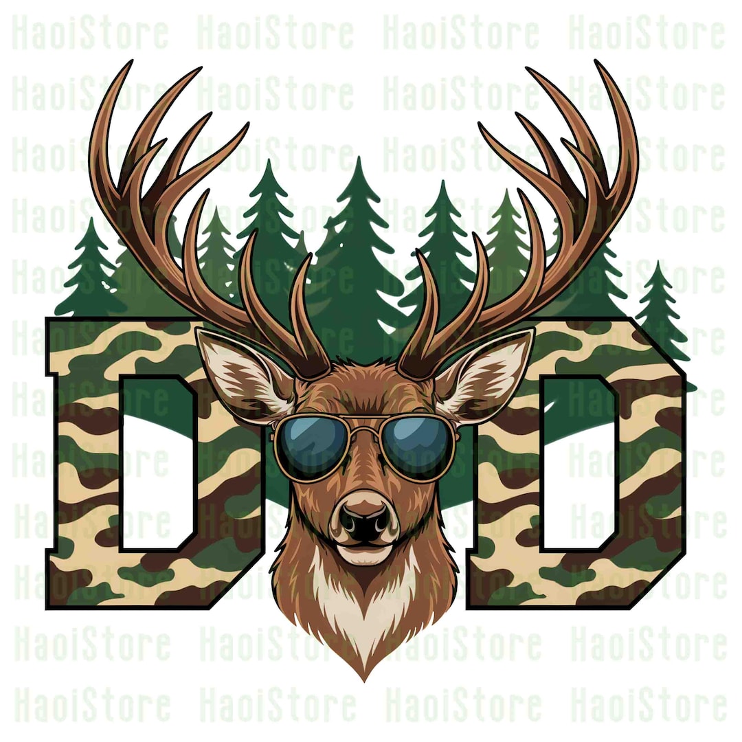 Dad Hunter Png, Hunter Father's Day Png, Quote Father's Day Png ...