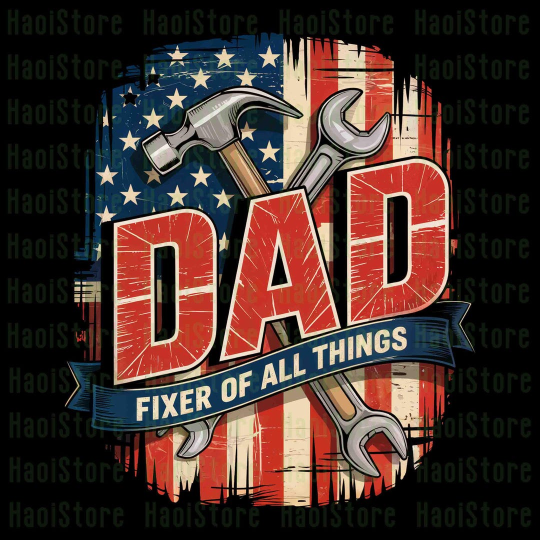 Dad Fixer of All Thing Png, Father's Day Png, Fixer Dad Png - Etsy