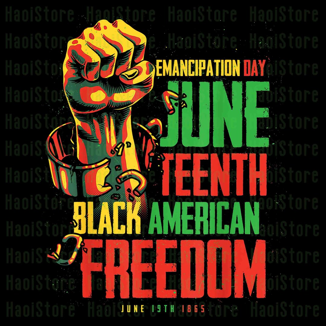 Emancipation Juneteenth Black American Freedom Png - Etsy