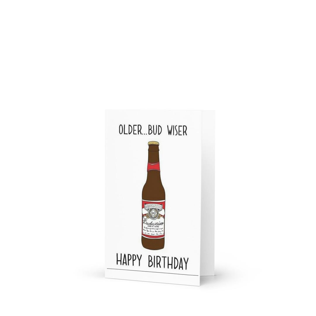 Funny "bud Wiser" Birthday Card - Etsy