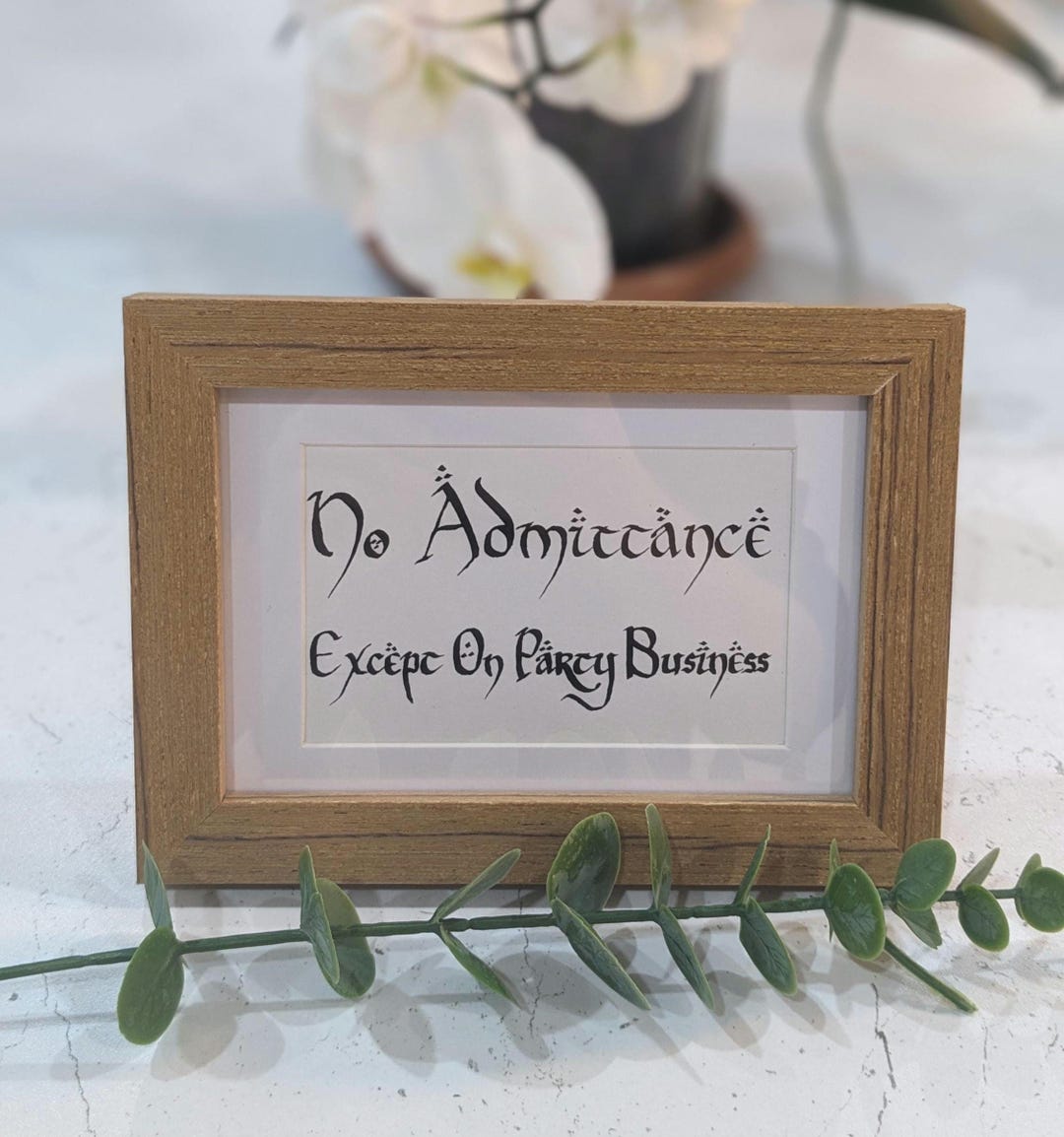 LOTR No Admittance Calligraphy, Lord of the Rings Calligraphy, Bilbo ...