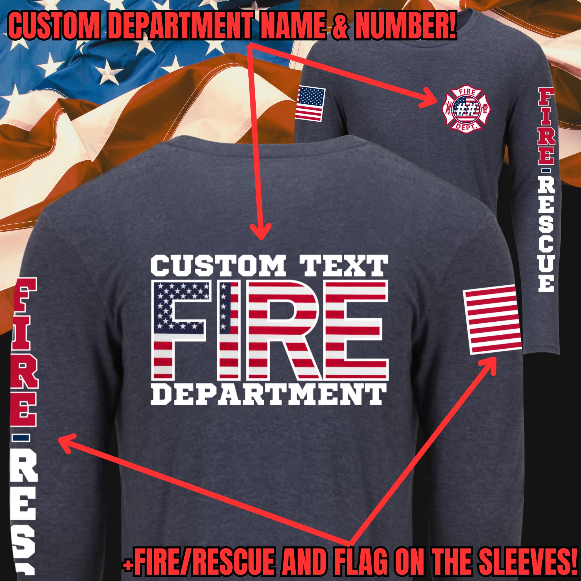 Customizable Fire Rescue / Fire Department - Flag Lettering Long Sleeve ...