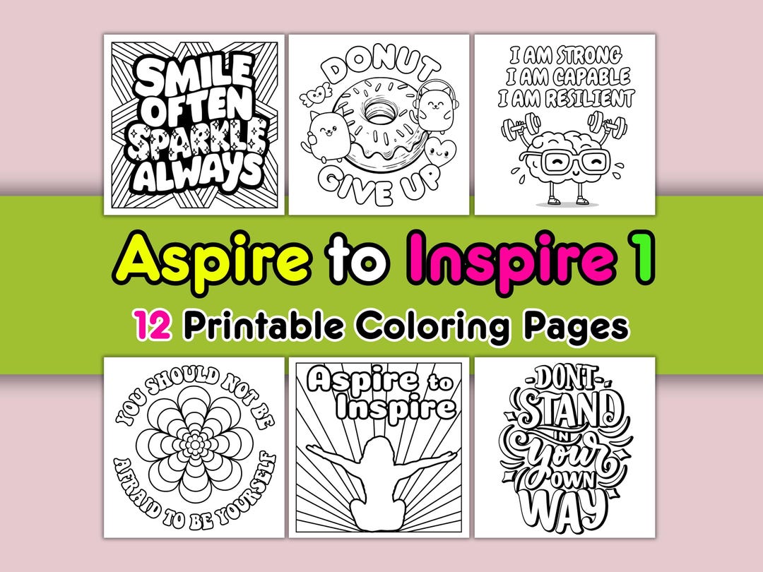 Aspire to Inspire Coloring Pages 1 by Short and Bald, Bold Easy ...