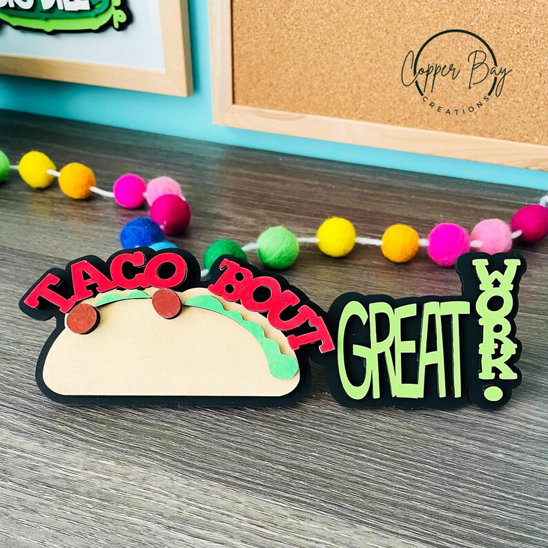 Taco 'bout Great Work! SVG Cut File – Teacher Gift, Teacher Magnet ...