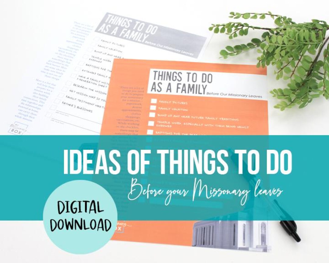 Family to Do List Before Your LDS Missionary Leaves and Essential ...