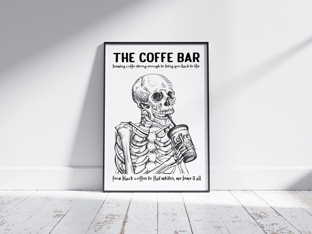 Coffee Bar Skeleton Poster: Gothic Home Decor (digital Download) - Etsy