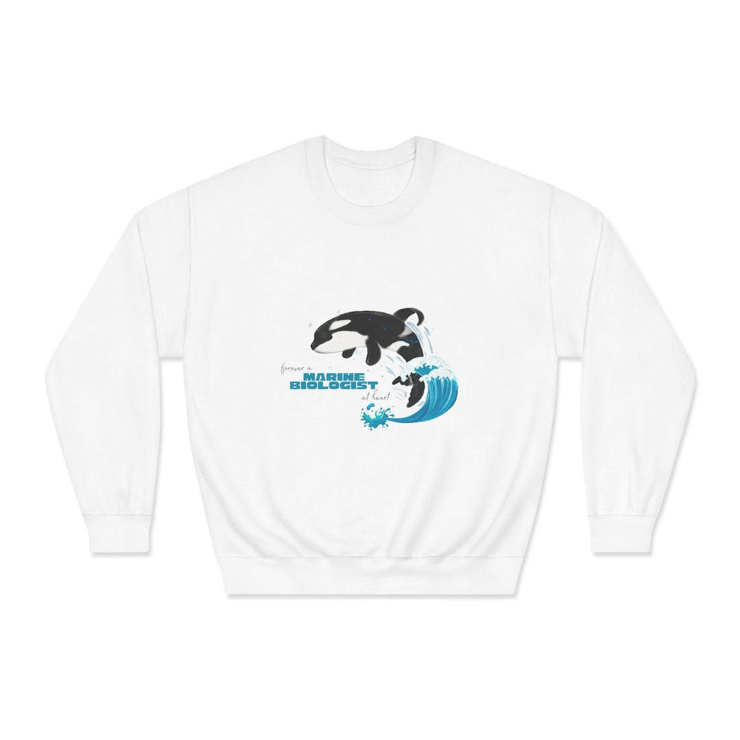 Forever a Marine Biologist at Heart - Orca - Killer Whale Sweatshirt - Etsy