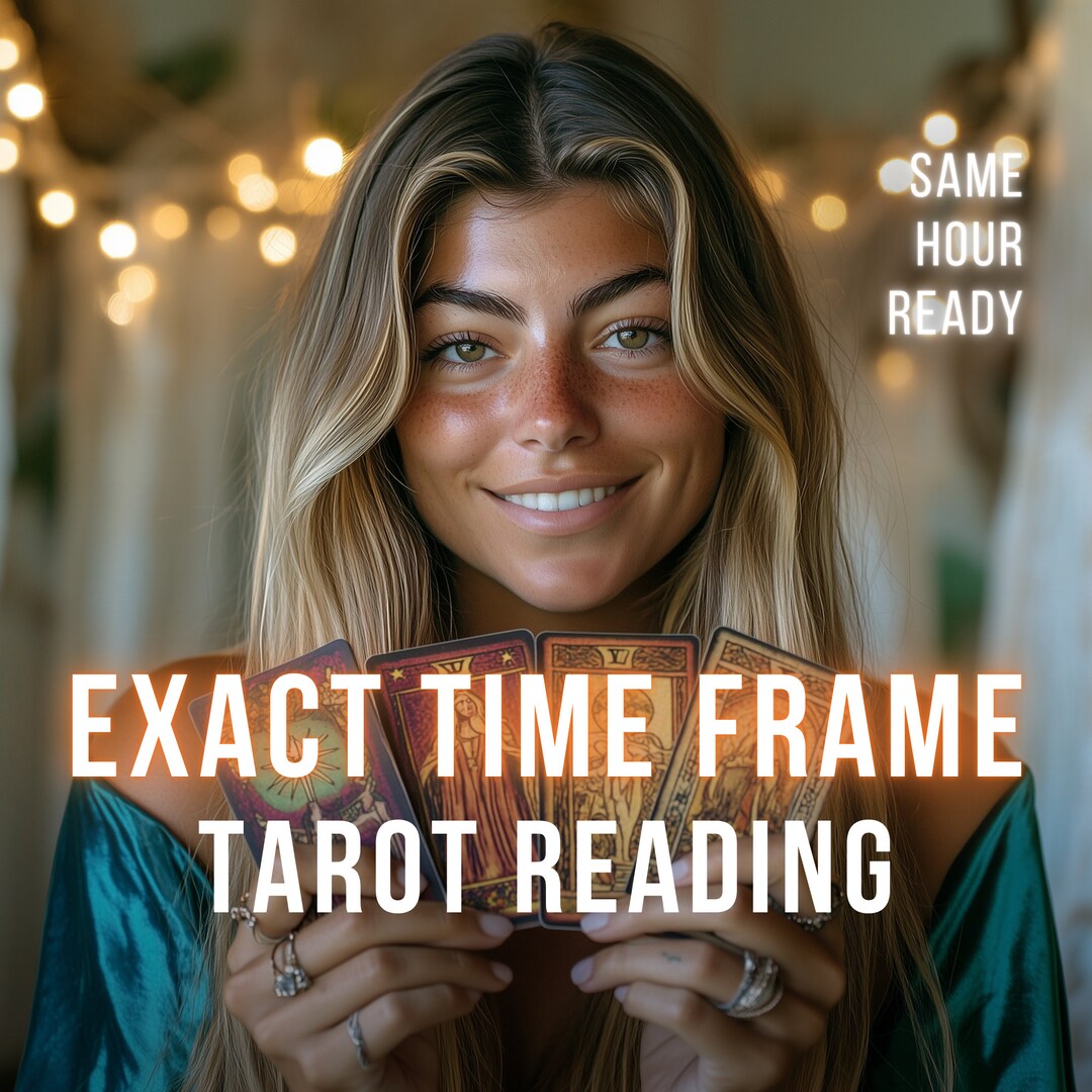 Exact Time Frame Reading and Accurate Love Tarot Same Hour Psychic ...
