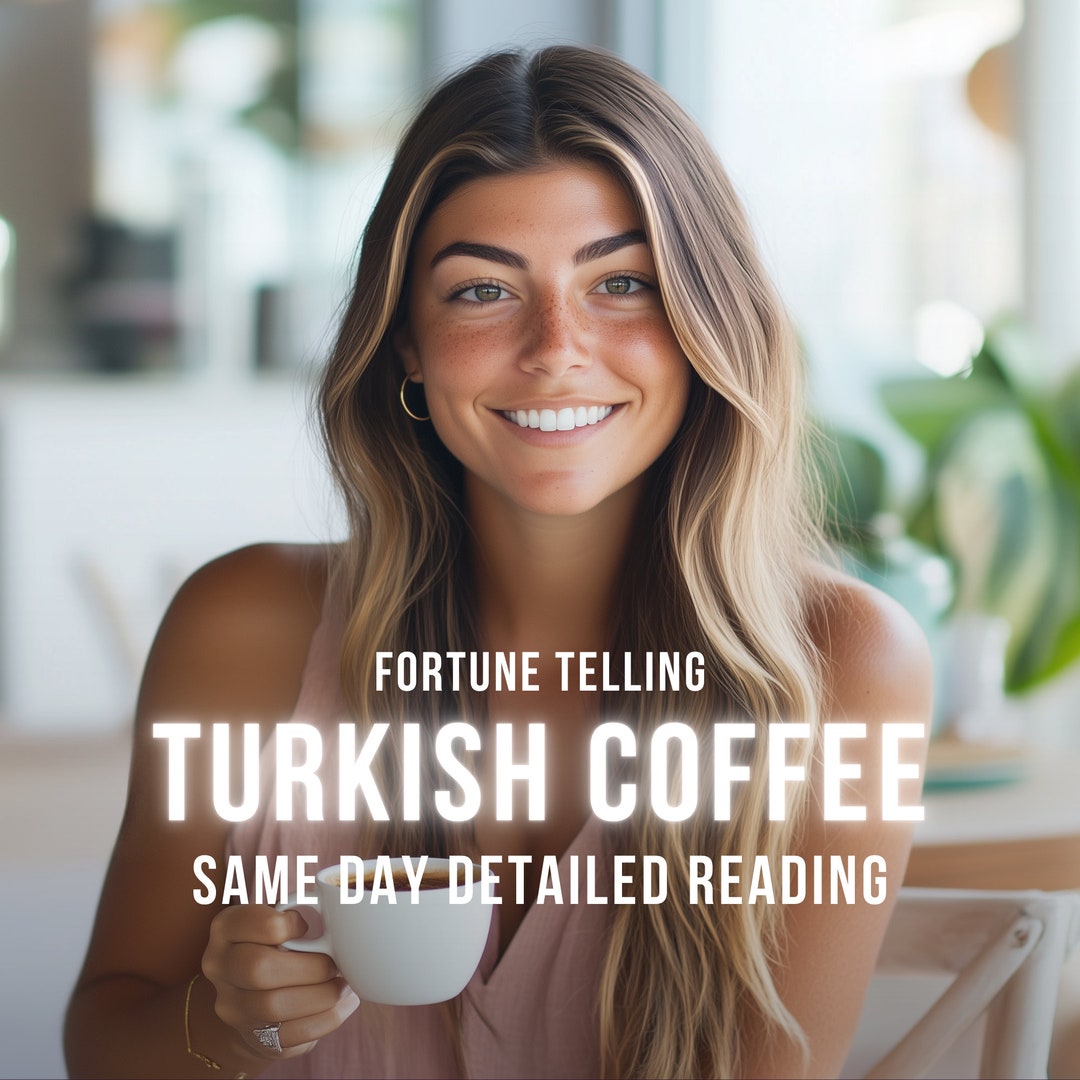 Turkish Coffee Reading Love, Career and Future Reading Same Day Coffee ...