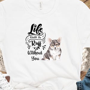 Life Would Be Ruff Without You Digital Image File - Etsy