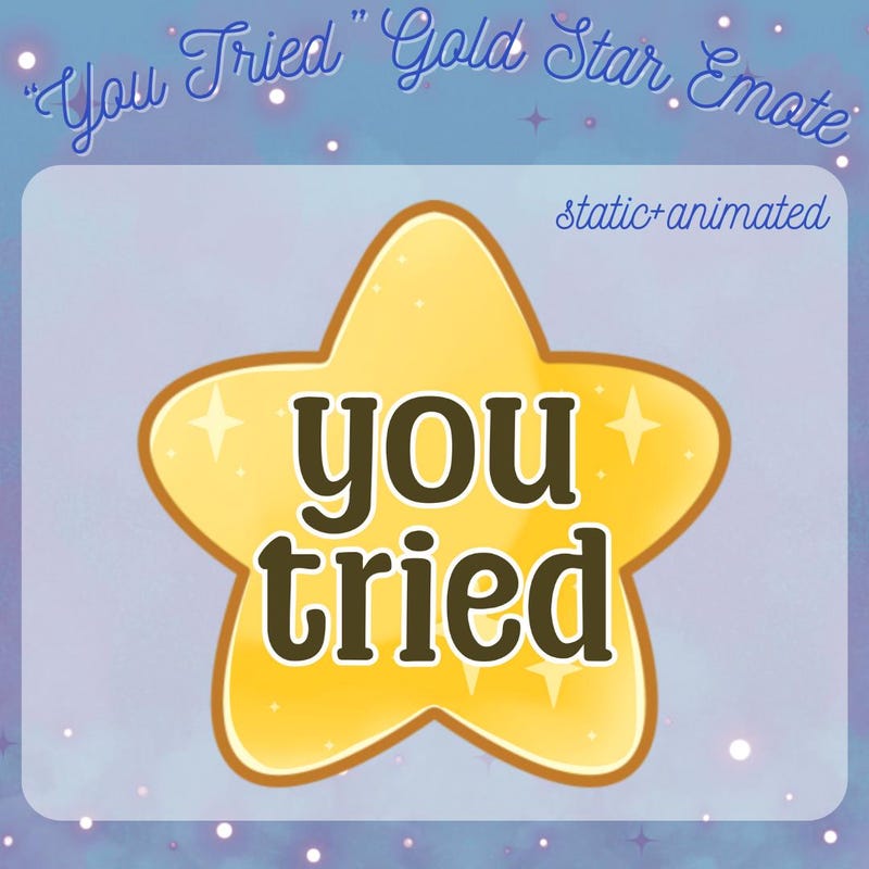 You Tried Star Sticker - Etsy