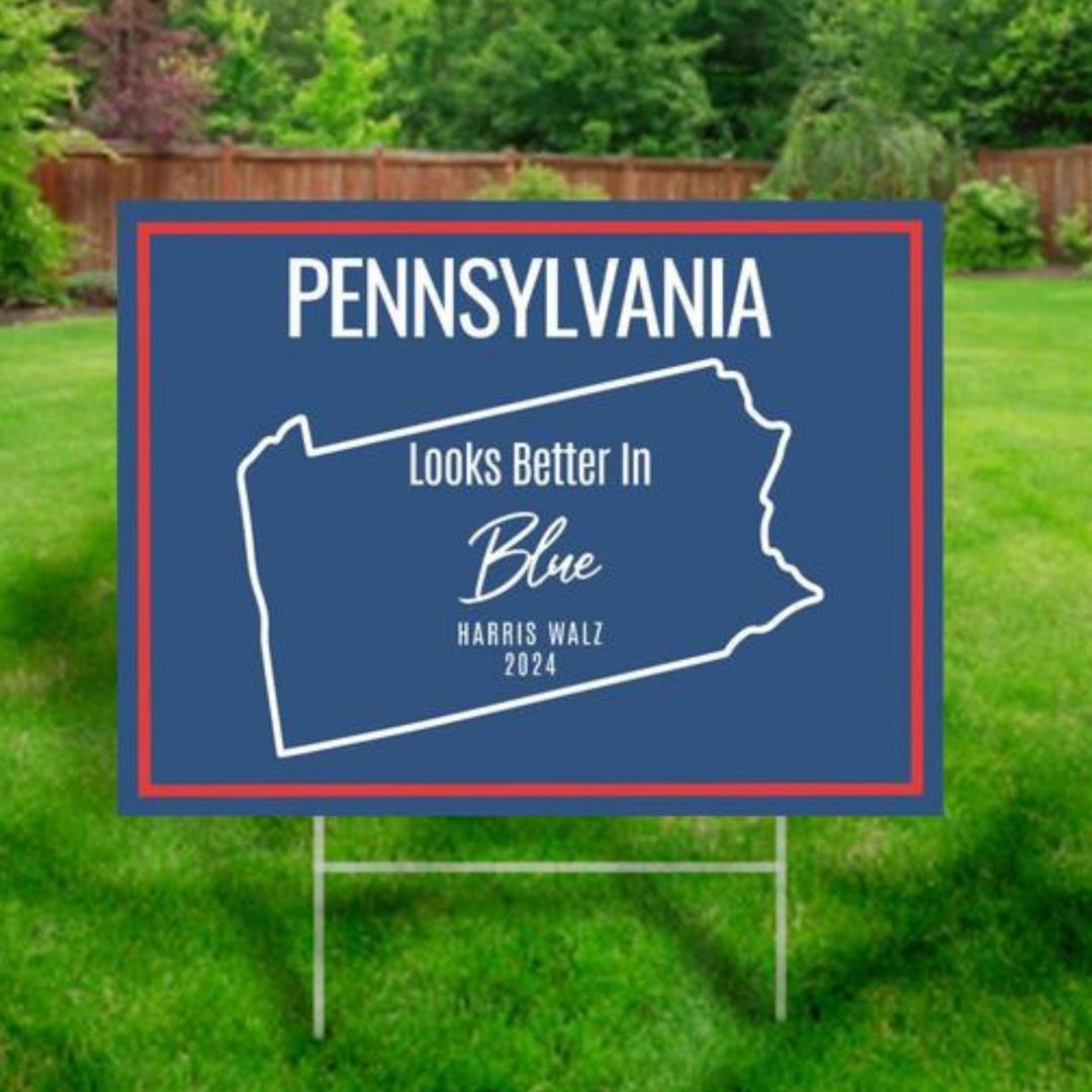 Pennsylvania 2024 Swing State Yard Sign Paint It Blue Corrugated ...