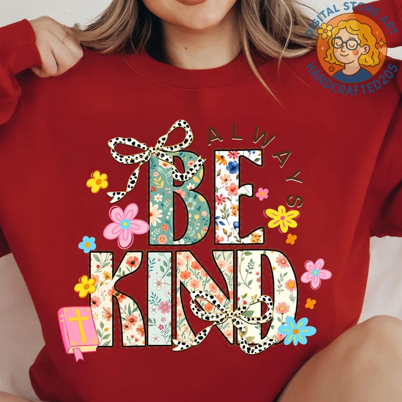 Always Be Kind PNG, Kindness PNG, Positivity PNG, Encouragement Png ...