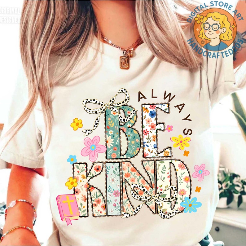 Always Be Kind PNG, Kindness PNG, Positivity PNG, Encouragement Png ...