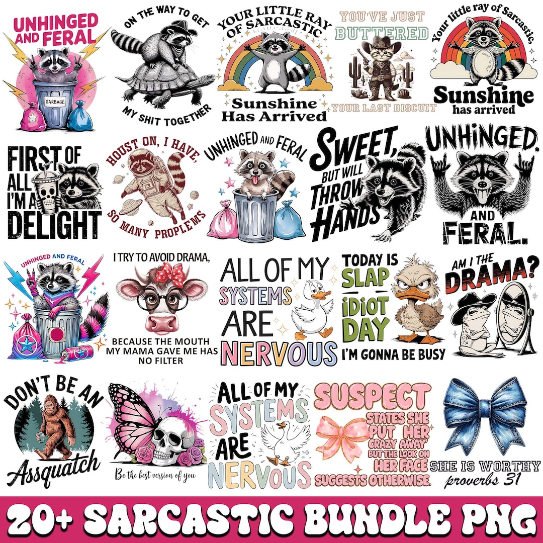 Sarcastic Png Bundle, Funny Raccoon Png, Unhinged and Feral Png, Funny ...