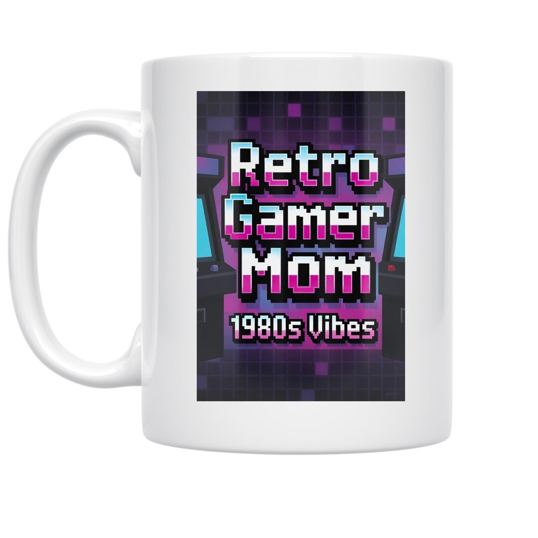 Gamer Mom Mug: 1980s Arcade Vibes (ceramic, Dishwasher Safe) - Etsy