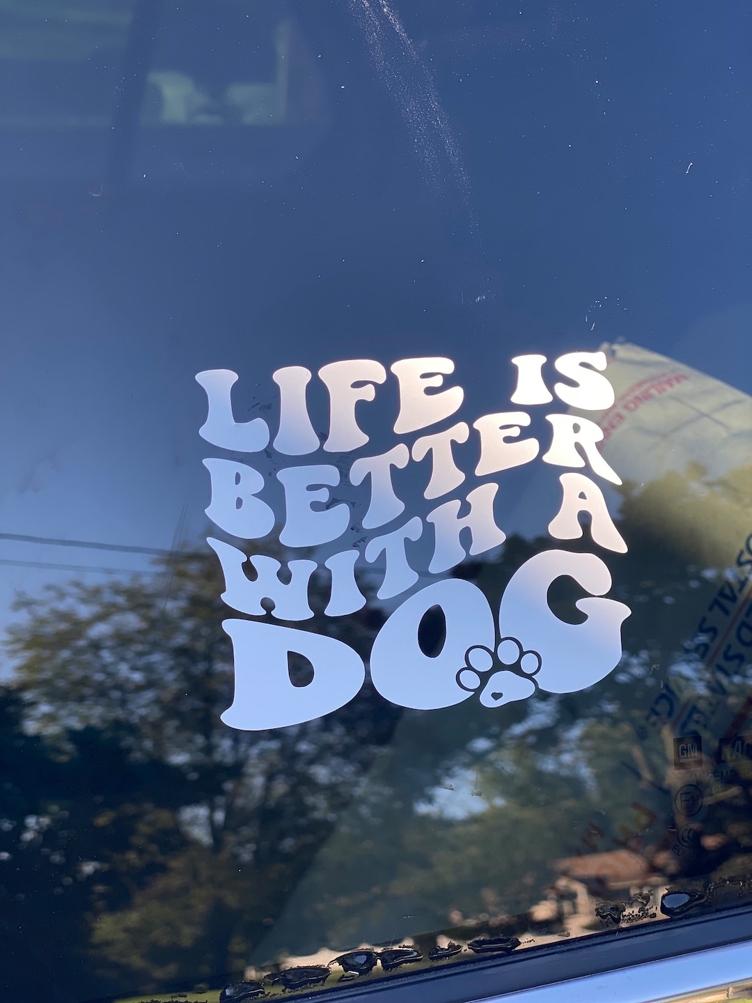 Life is Better With a Dog Vinyl Decal Dog Lover Decal Paw Print Car ...