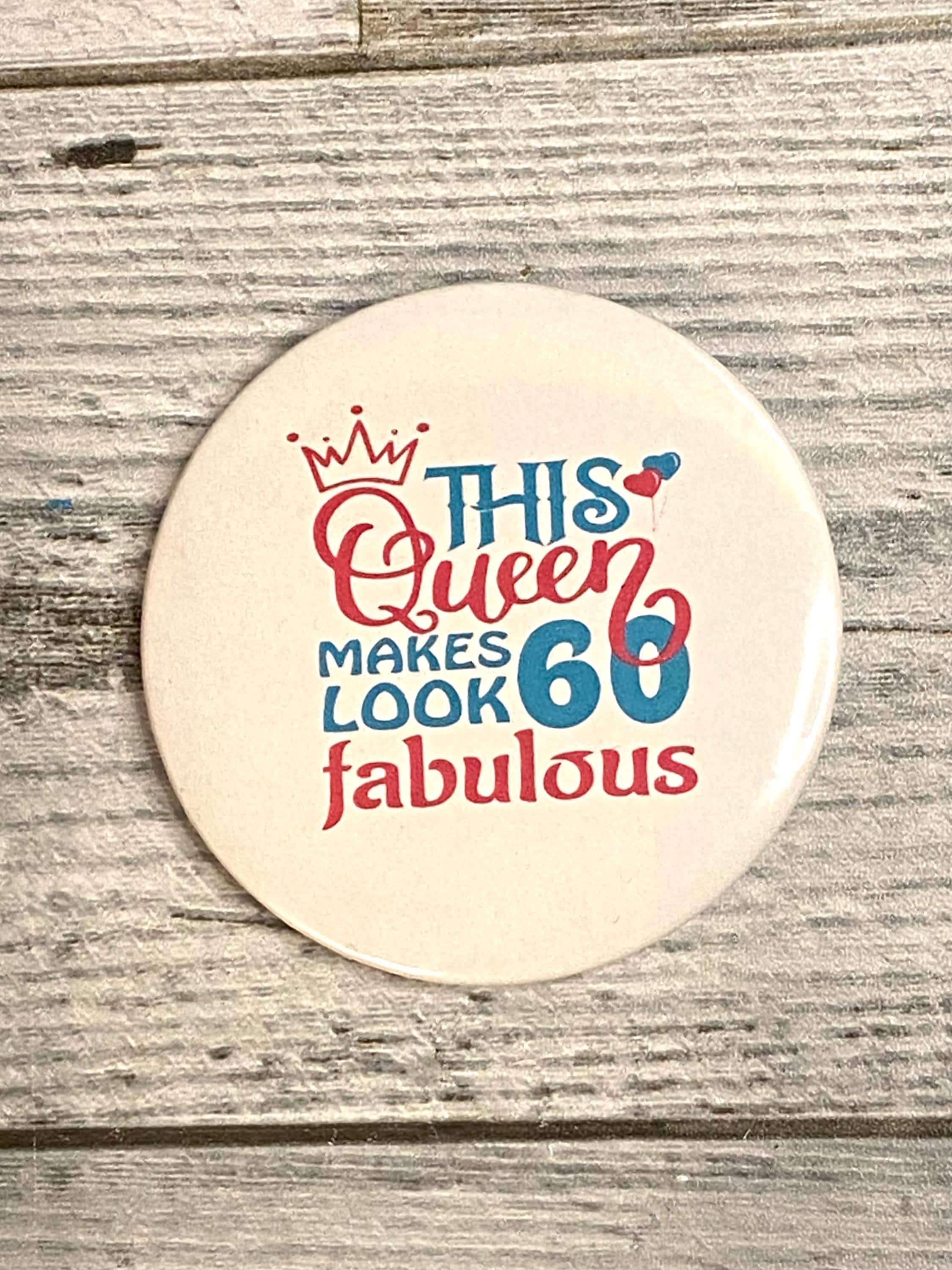 60th Birthday Button 60 Birthday Pin Milestone Year Button 60 and ...
