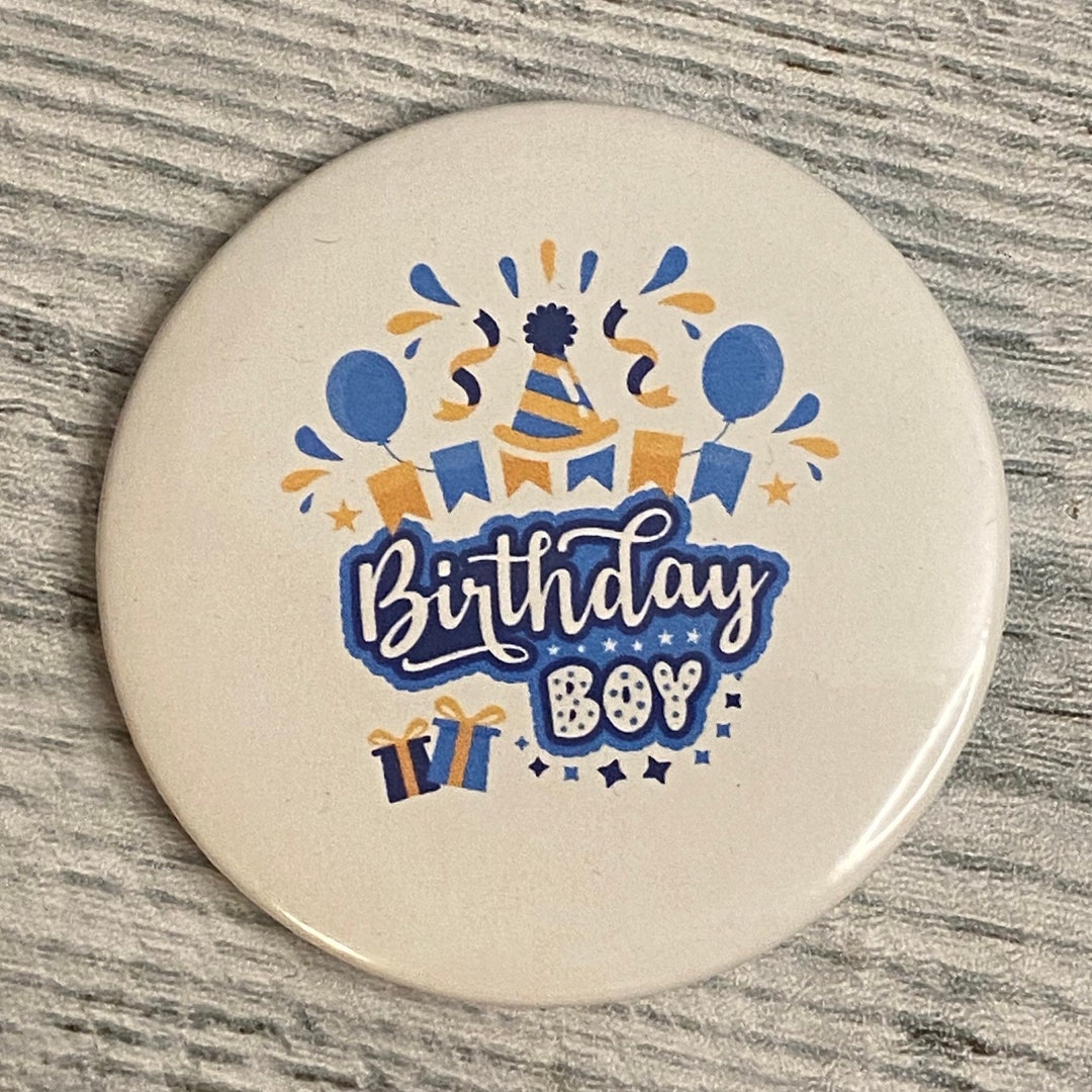 Birthday Boy Pin It’s My Birthday Button Birthday Decor Birthday Pin ...