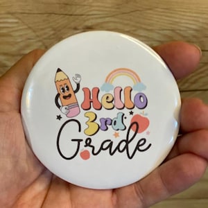 School Button School Grade Pin School Grade Button First Day of School ...