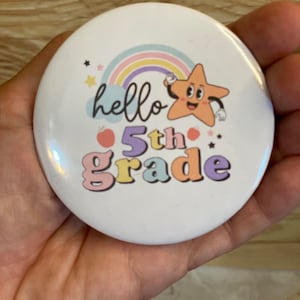 School Button School Grade Pin School Grade Button First Day of School ...