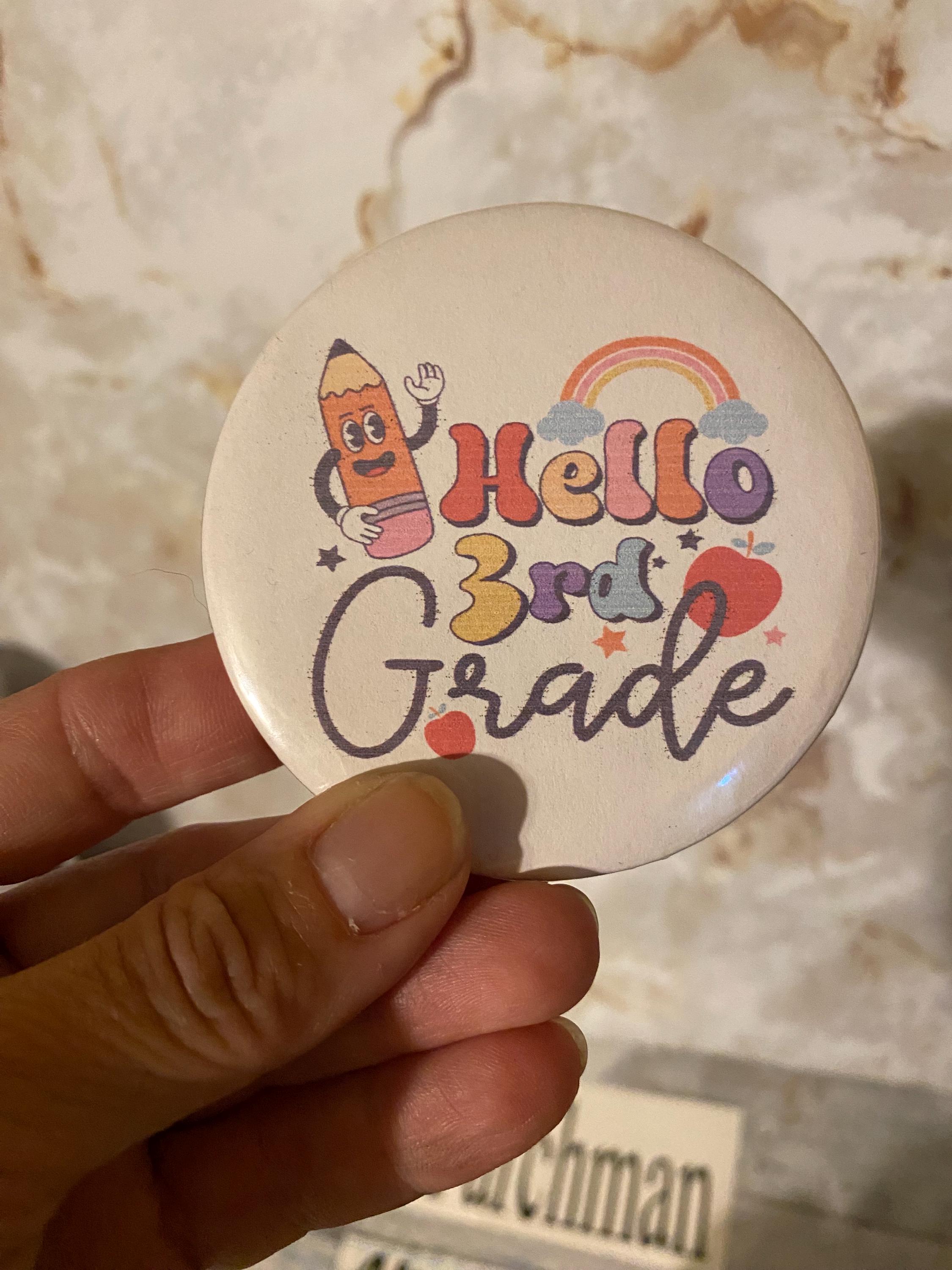 School Button School Grade Pin School Grade Button First Day of School ...