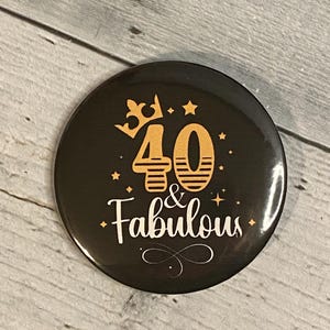 40th Birthday Pin Button for Birthday Girl 40th Birthday Pin Milestone ...