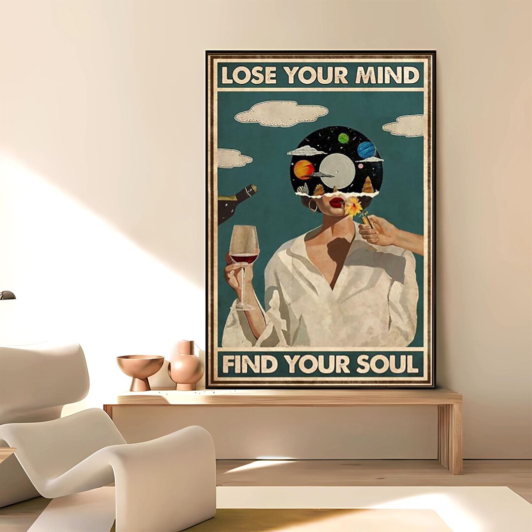 Lose Your Mind Find Your Soul Poster, Lose Your Mind Print, Music ...