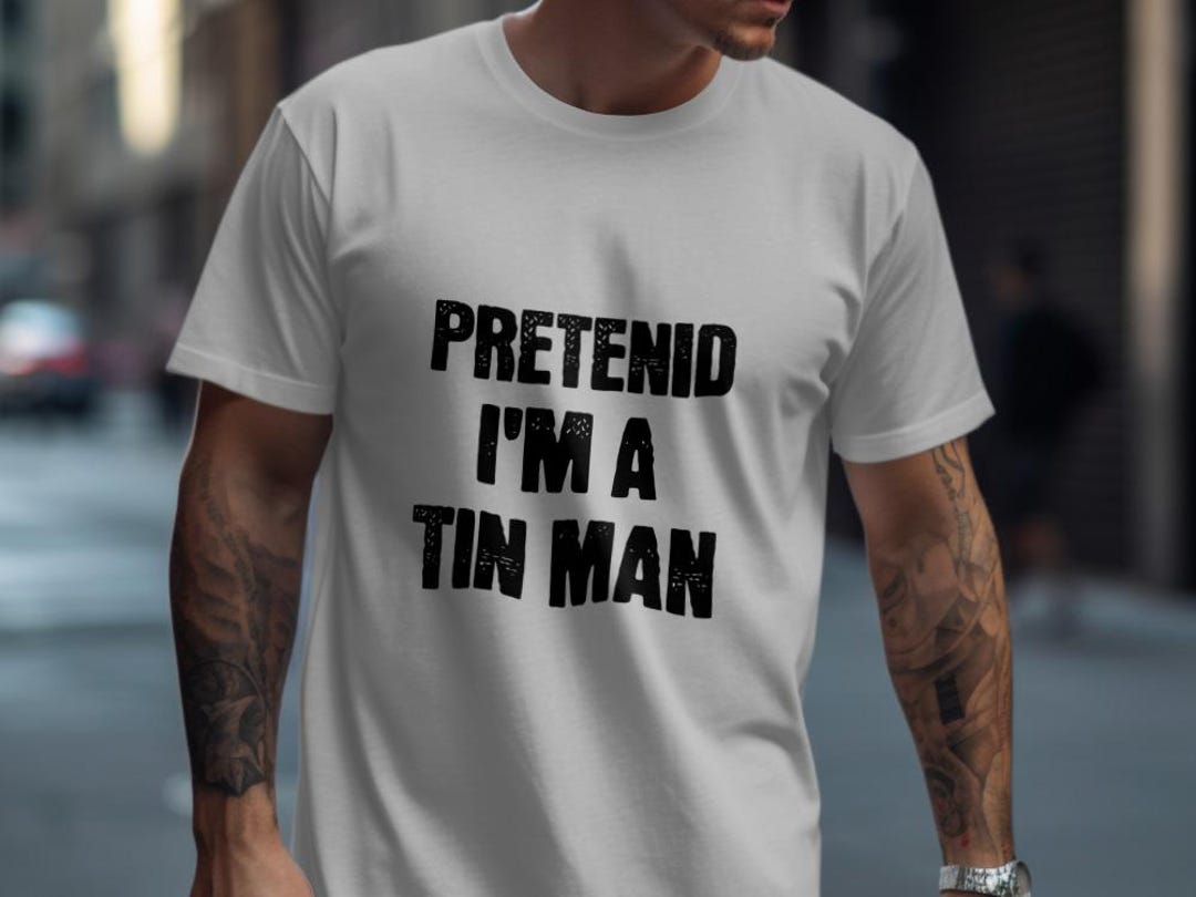 Pretend I'm A Tin Man PNG: Wizard of Oz Retro Costume Design - Etsy