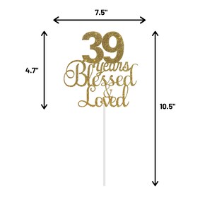 39th Birthday Cake Topper 39 Years Blessed & Loved Anniversary Cake ...