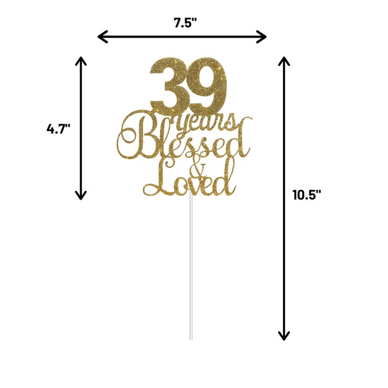 39th Birthday Cake Topper 39 Years Blessed & Loved Anniversary Cake ...
