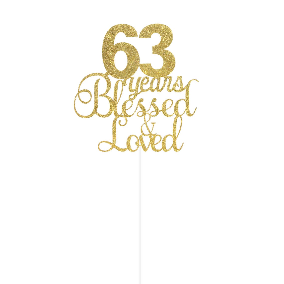 63rd Birthday Cake Topper 63 Years Blessed & Loved Anniversary Cake ...