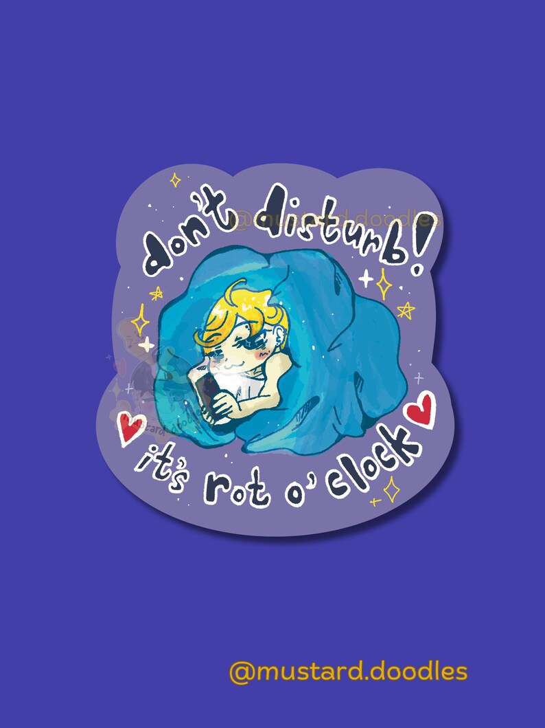 Don't Disturb It's Rot O' Clock Glossy Vinyl Sticker | Tiktok Meme Gen ...