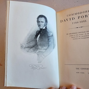 Commodore David Porter 1780-1843 By, Archibald Douglas Turnbull - 1929 ...
