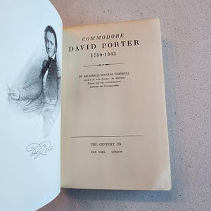 Commodore David Porter 1780-1843 By, Archibald Douglas Turnbull - 1929 ...