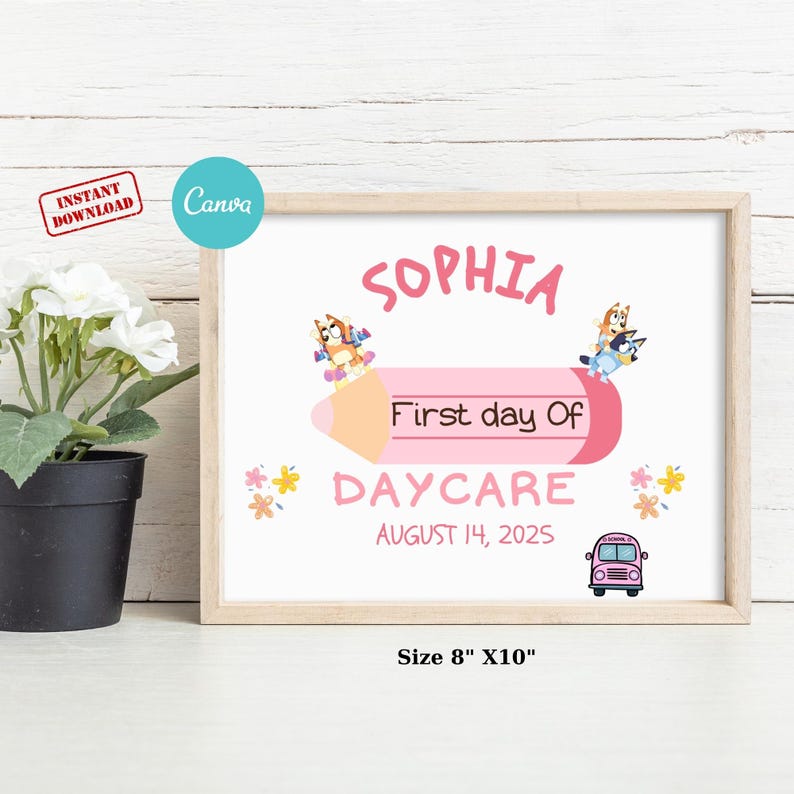 Bluey Themed First Day of School Sign, Pink Girls School Photo, 1st Day ...