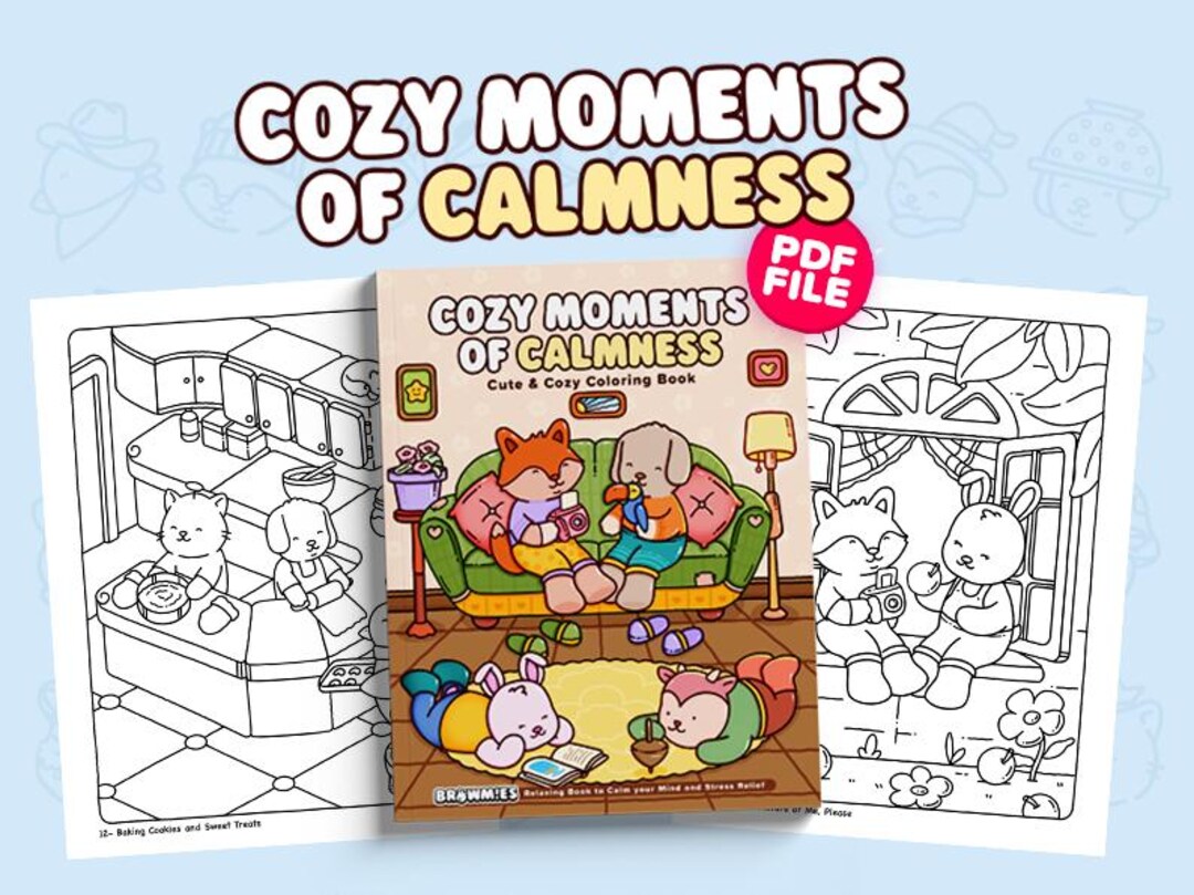 Cozy Moments of Calmness Coloring Book – Cute & Cozy Daily Activities ...