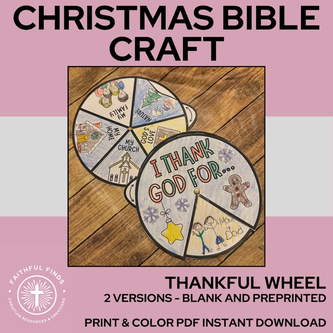 Christmas Bible Craft Thankfulness Wheel | Christian Kids' Sunday ...