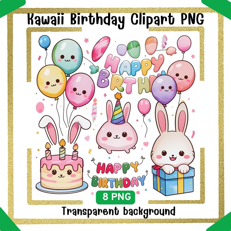 Kawaii Birthday Clipart Set PNG | Cute Cake, Balloons, Bunny, Cat, Gift ...