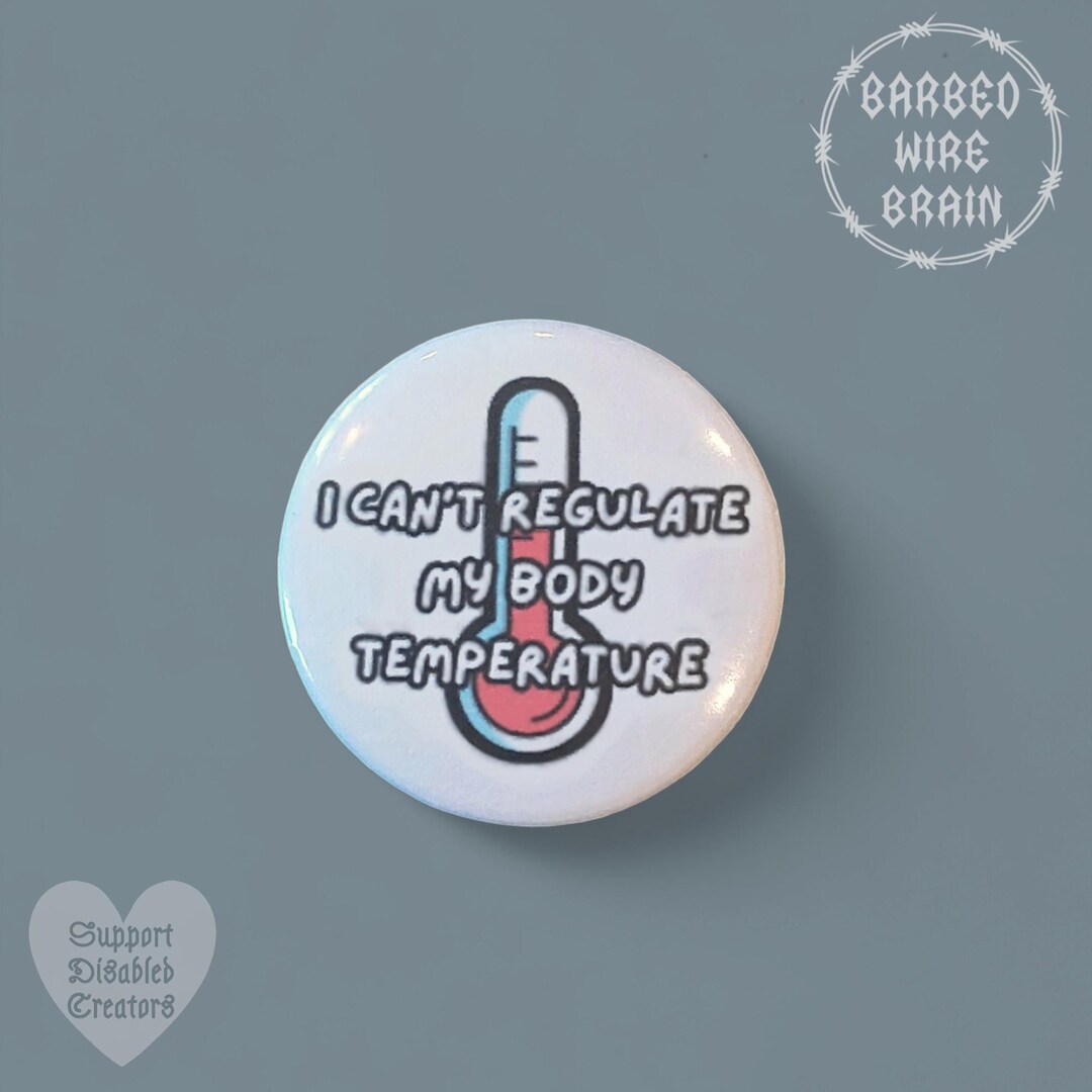 Temperature Dysregulation Badge - Etsy