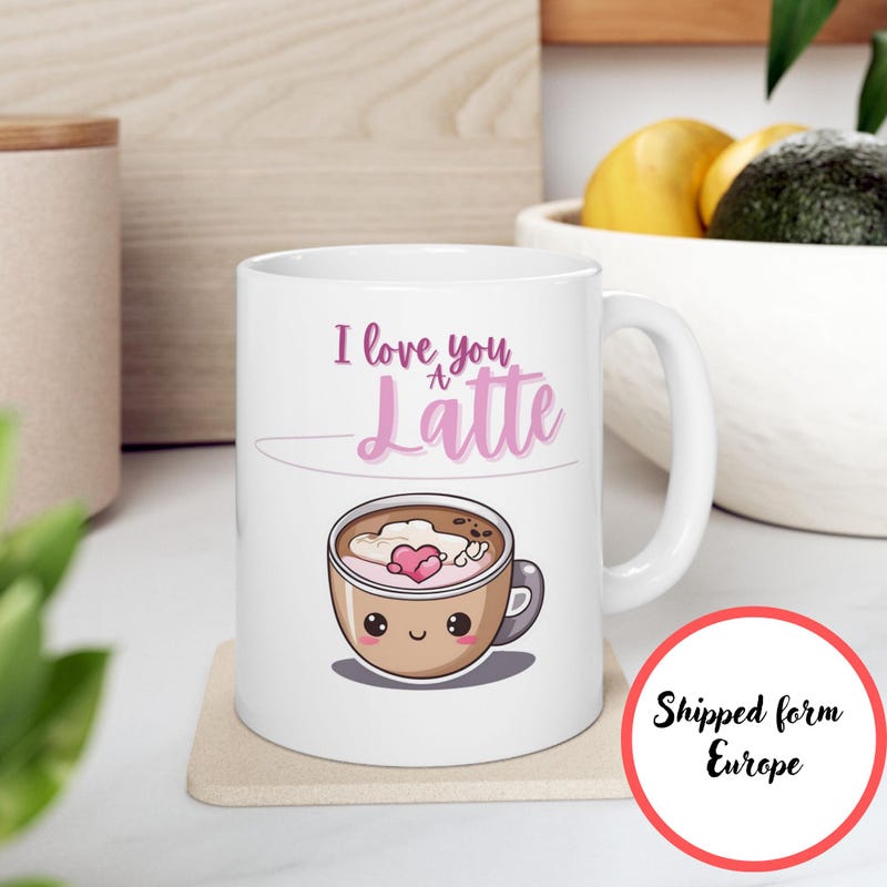 I Love You a Latte - Etsy
