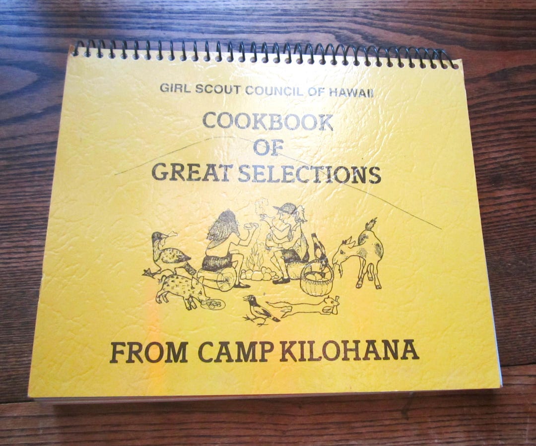 Girl Scouts of Hawaii Cookbook, Recipes for Camp Campfires, Camp ...