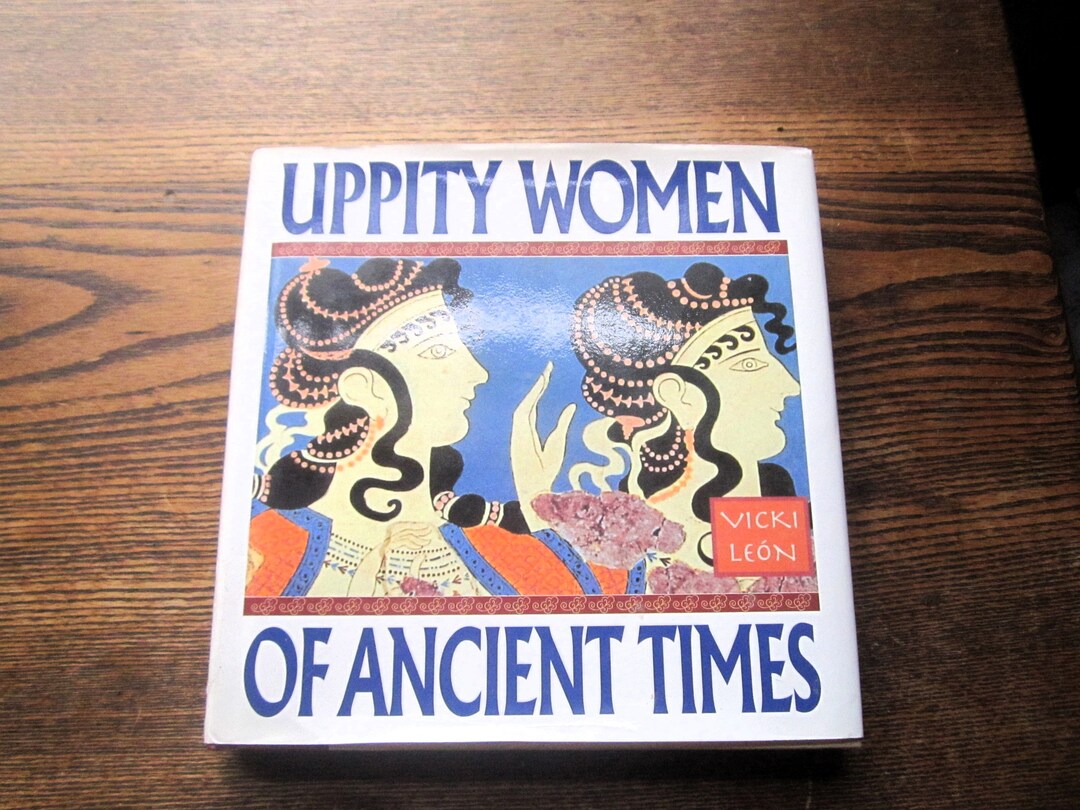 Vintage History Book, Uppity Women of Ancient Times, Vicki Leon ...