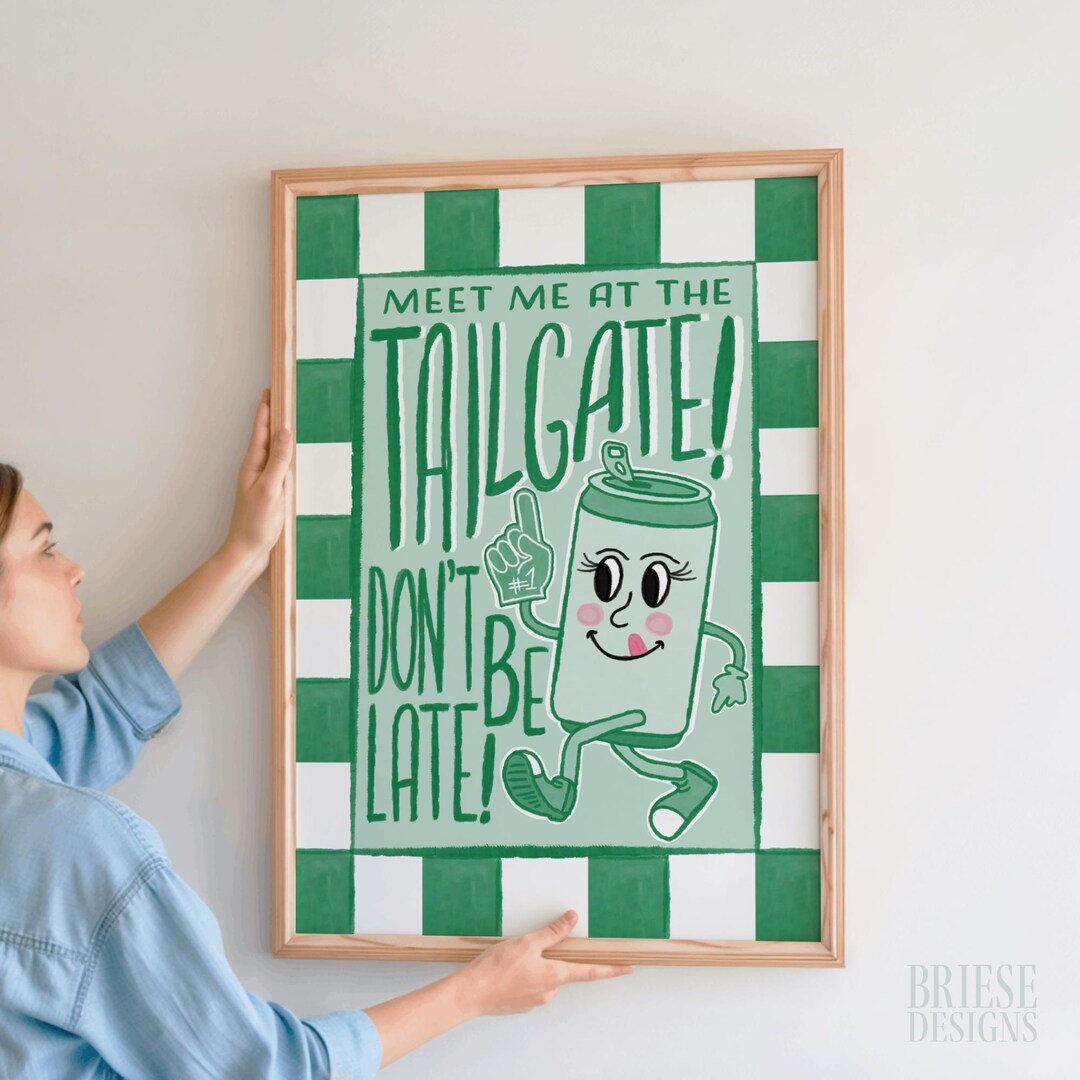 Meet Me at the Tailgate Poster | Football Wall Art | Game Day Art ...