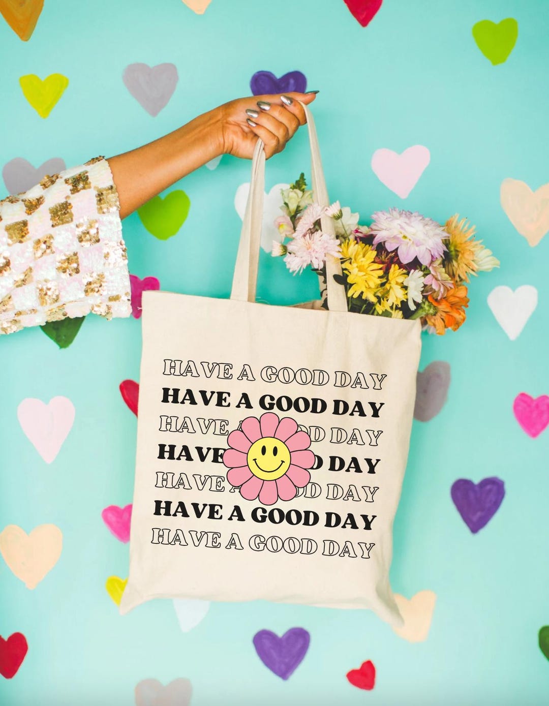 Have a Good Day Tote Bag | Smiley Flower Bag | Positive Vibes Tote Bag ...