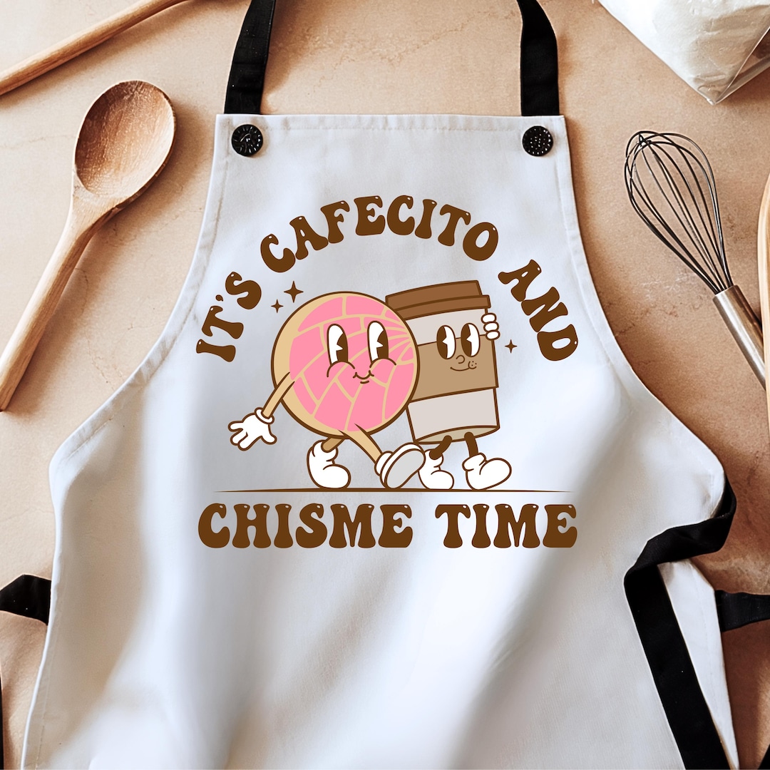 Cafecito Y Chisme Apron, Hispanic Heritage Month Apron, Latinx Apron ...