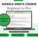 Google Sheets Course | Beginner to Pro | 21 Hands-on Lessons | Training ...