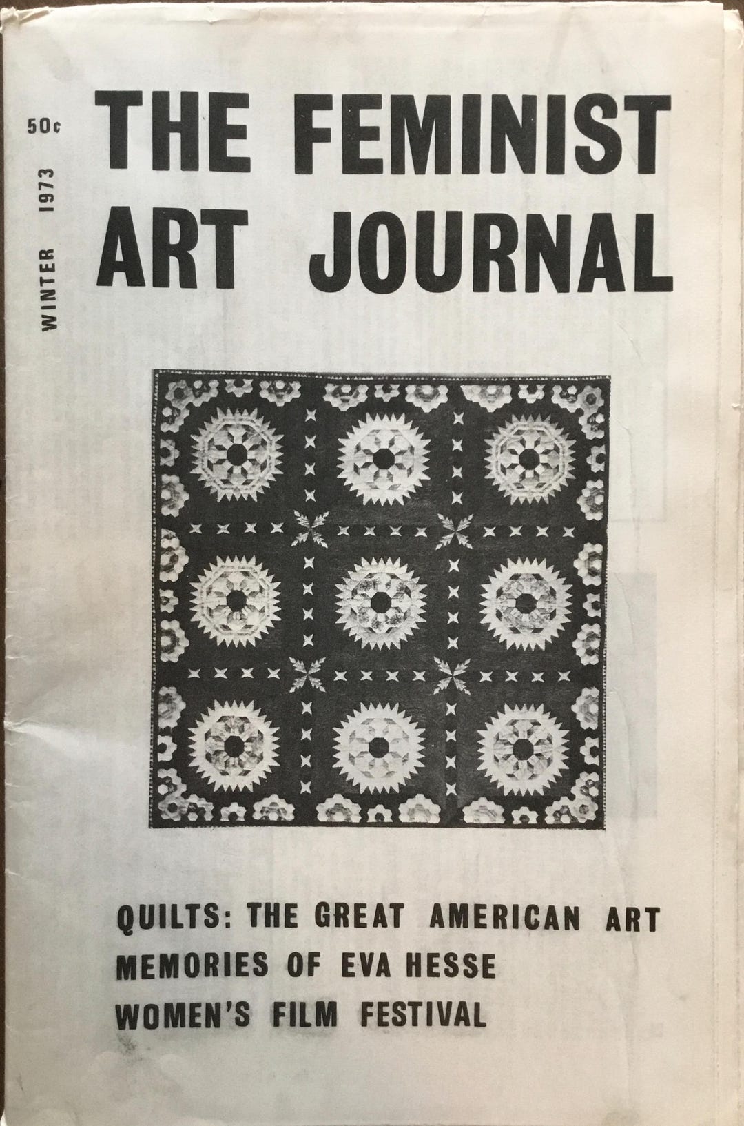 The Feminist Art Journal Winter 1973. American Quilts, Eva Hesse, Diane Arbus and the Womens ...
