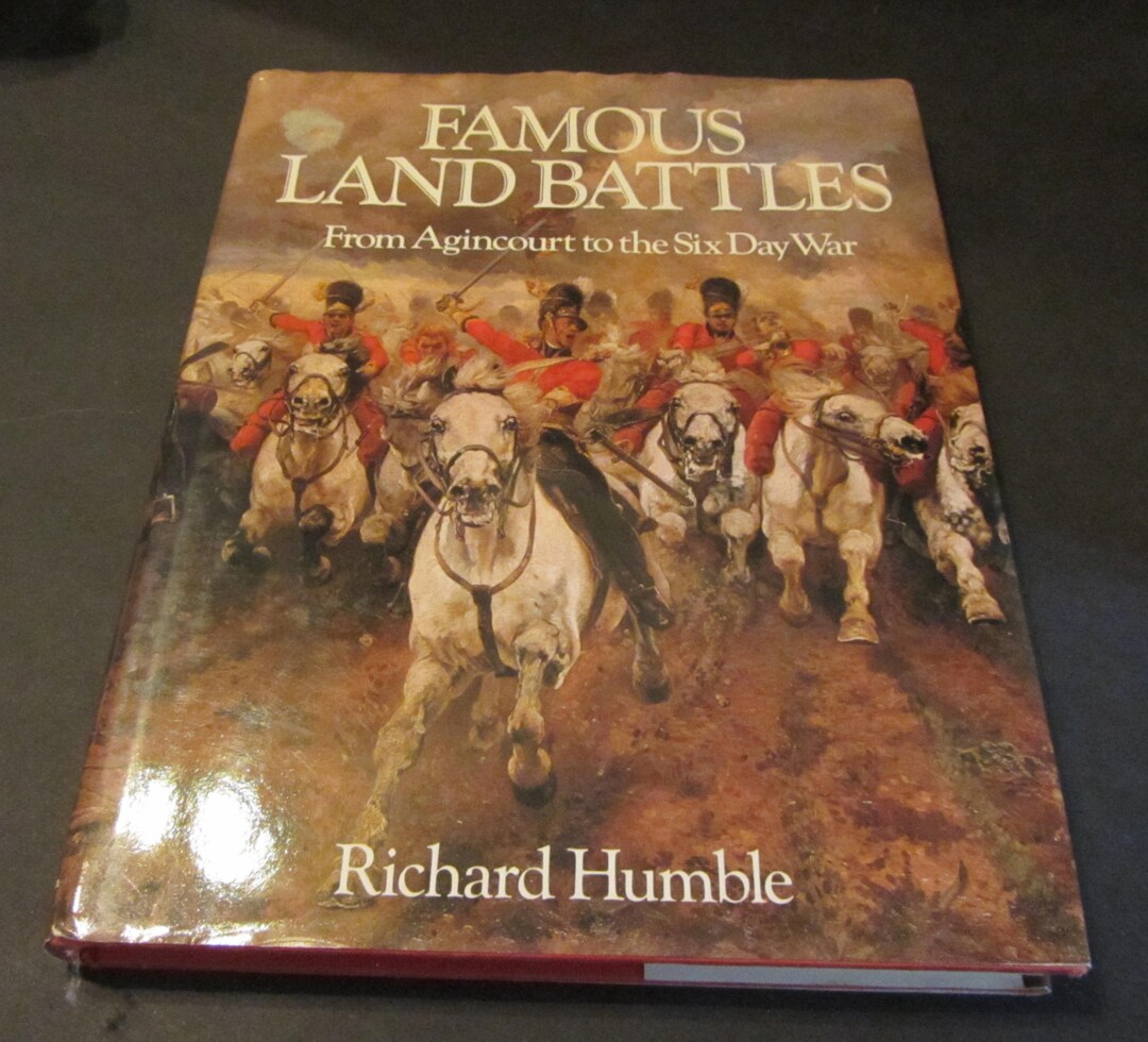 Famous Land Battles " From Agincourt to the Six Day War" Vintage Book ...