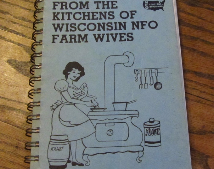 Good Eating From the Kitchens of the Wisconsin NFO Farm Wives Vintage ...